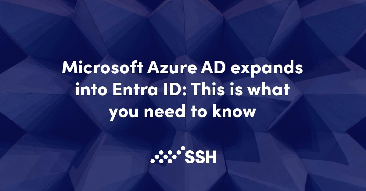 Microsoft Azure AD expands into Entra ID: All you need to know | SSH